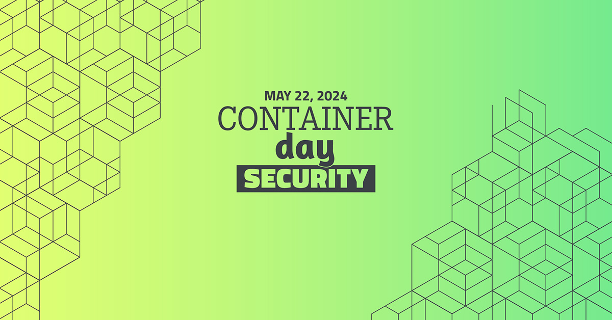 Join us for ContainerDay Security 2024 - Where Networking Meets Expertise
